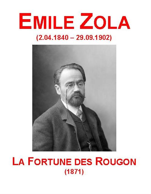 Bienvenue chez Sab: Emile Zola [Les Rougon-Macquart]: La Fortune des Rougon