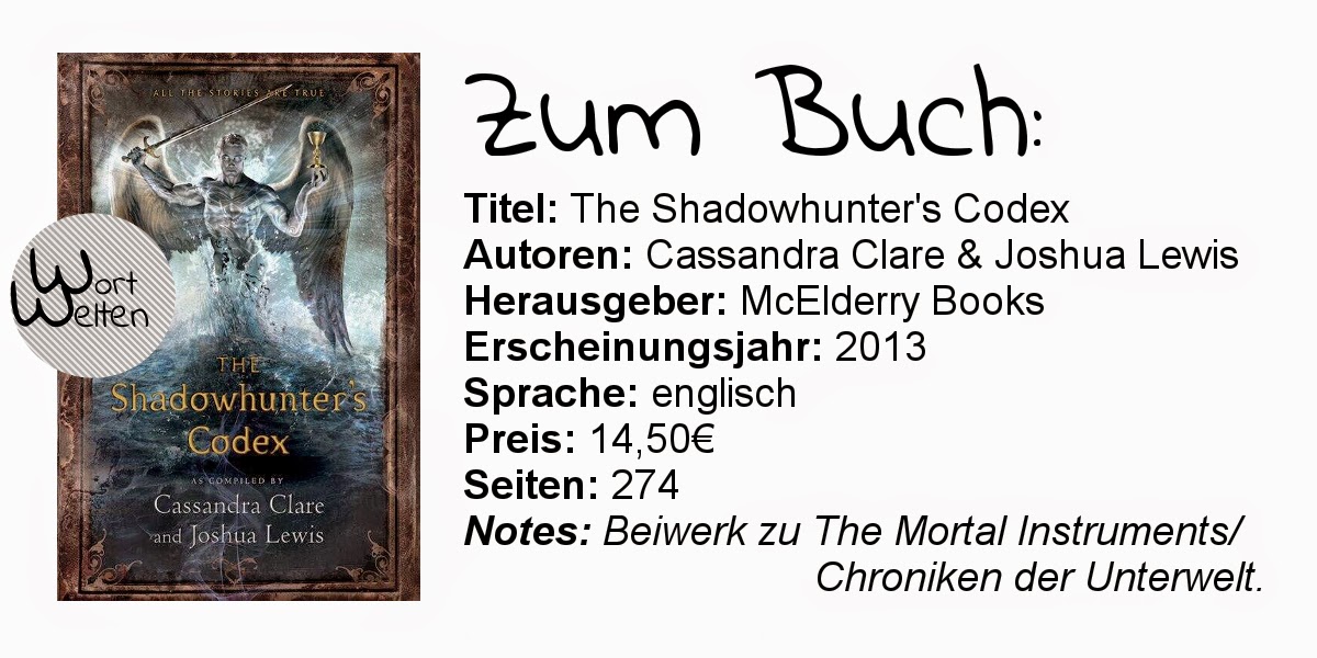 [mini-REVIEW] Cassandra Clare & Joshua Lewis: The Shadowhunter's Codex