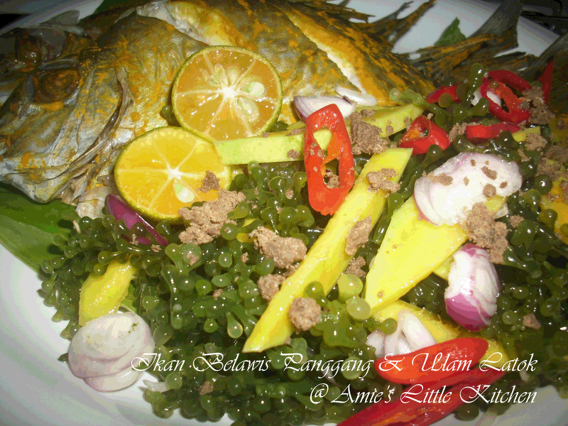Ikan Belawis Panggang & Ulam Latok - Amie's Little Kitchen