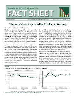 UAA Justice Center: AJSAC Fact Sheet: Violent Crime Reported in Alaska ...