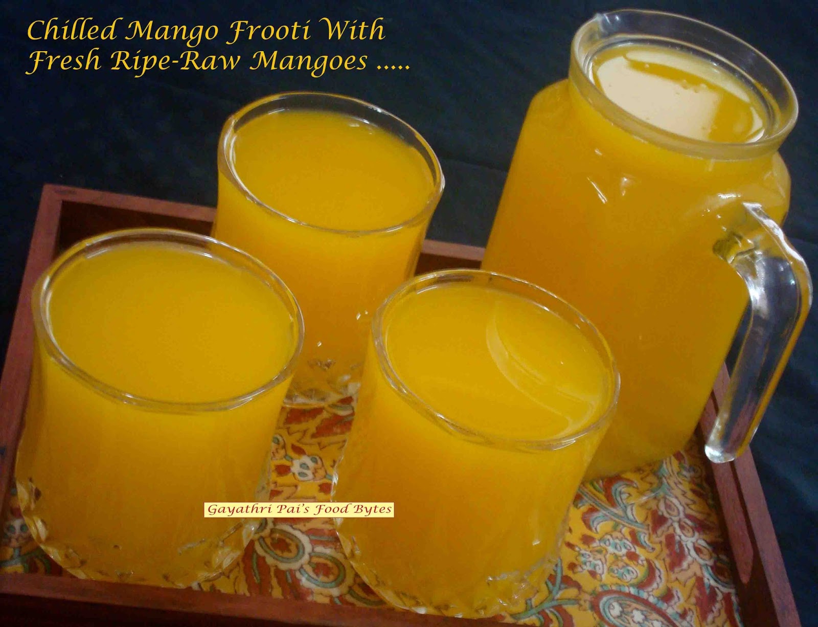 Gayathri Pai's Food Bytes: Homemade Mango Frooti with Fresh Ripe-Raw ...