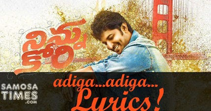 adiga adiga song lyrics from Nanis Ninnu Kori movie