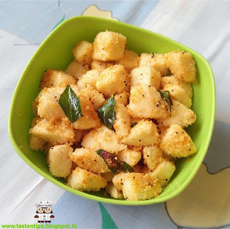 Taste n Tips: Fried Idli