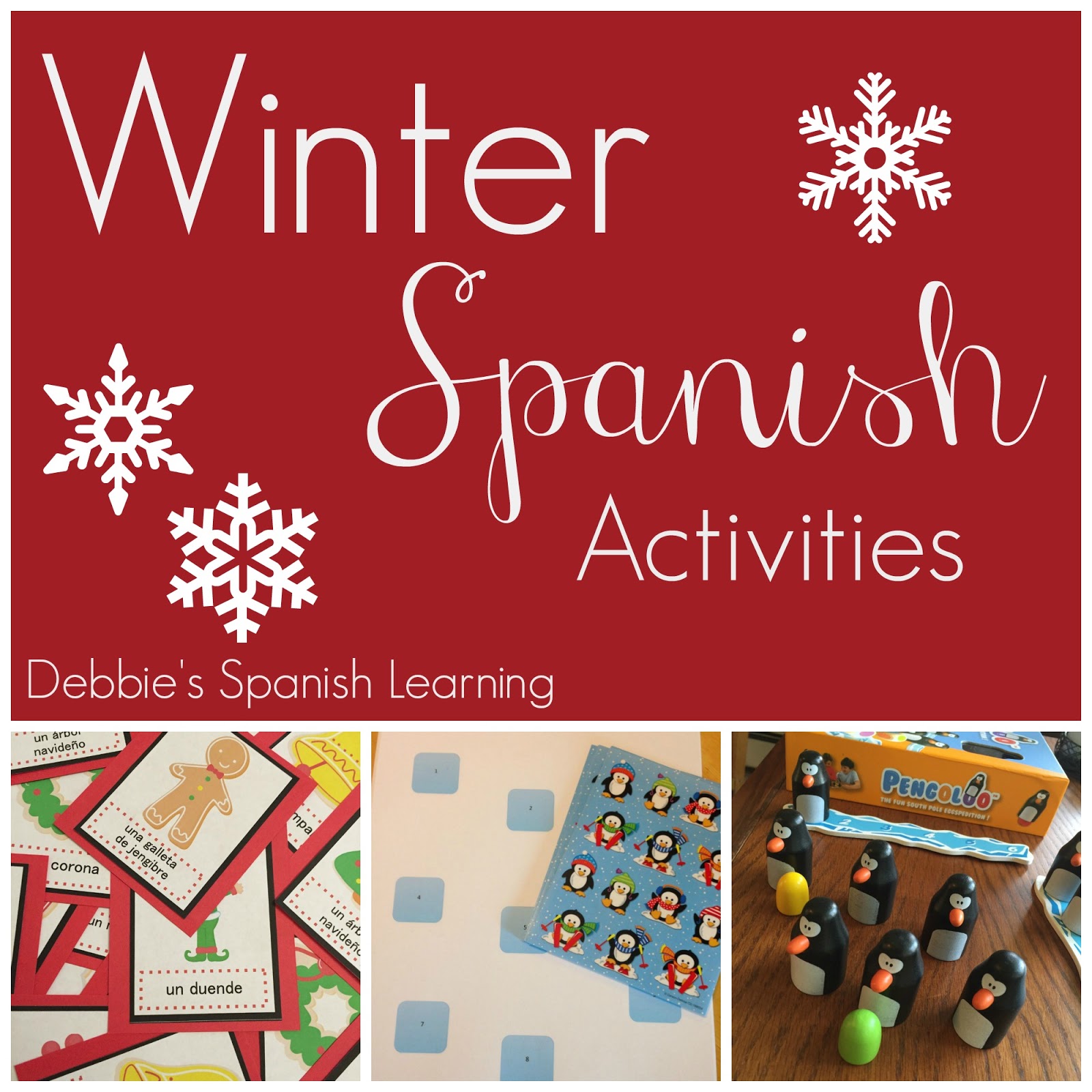Debbie's Spanish Learning: All Things Winter for Spanish Teachers