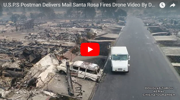 MFS VIRAL VIDS-2: U.S.P.S Postman Delivers Mail Santa Rosa Fires Drone ...