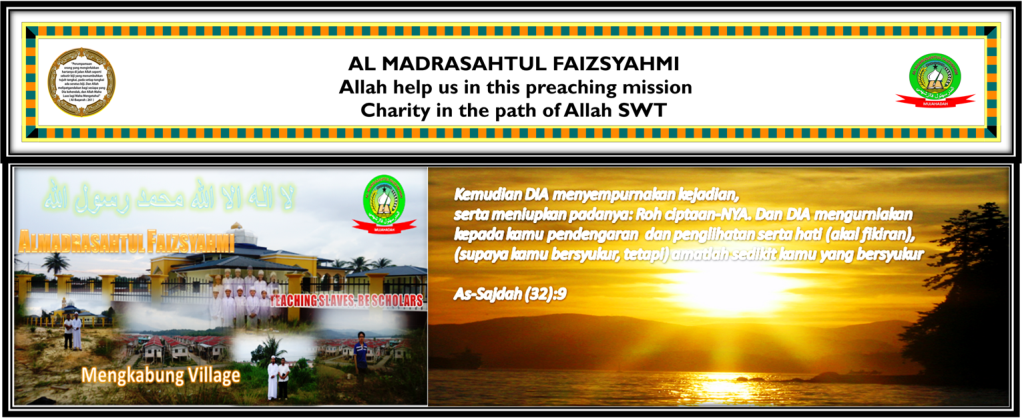 Madrasah banner | AL-MADRASATUL FAIZSYAHMI (ALMFS)