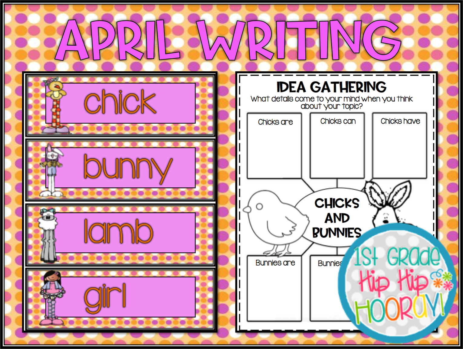 1st Grade Hip Hip Hooray!: Let's Write April!