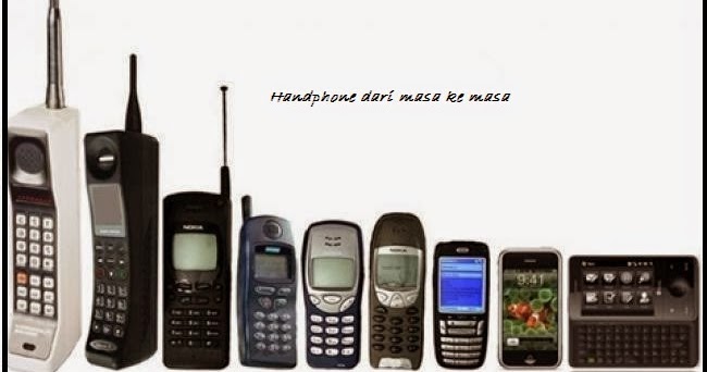 Perkembangan Handphone Di Masa Ini | Info Jual Online