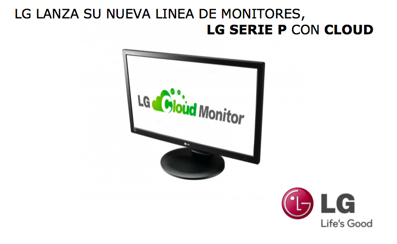 Etcétera Blog Panamá: Nuevos monitores LG Cloud
