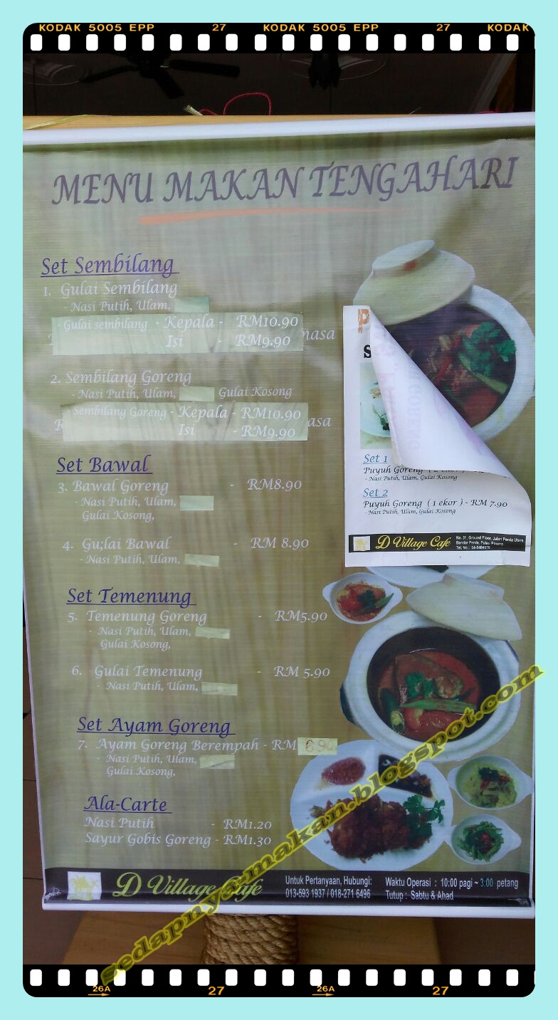 MaKaN JiKa SeDaP: D Village Cafe, Bandar Perda Pulau Pinang