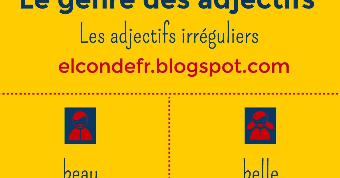 El Conde. fr: Le genre des adjectifs irréguliers
