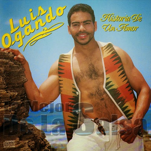 Lo Mejor de La salsa: Luis Ogando - Historia De Un Amor - 1996