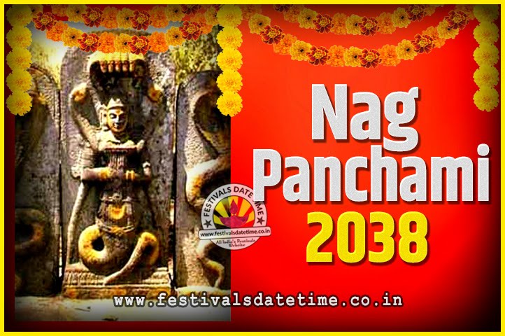 2038 Nag Panchami Pooja Date and Time, 2038 Nag Panchami Calendar ...