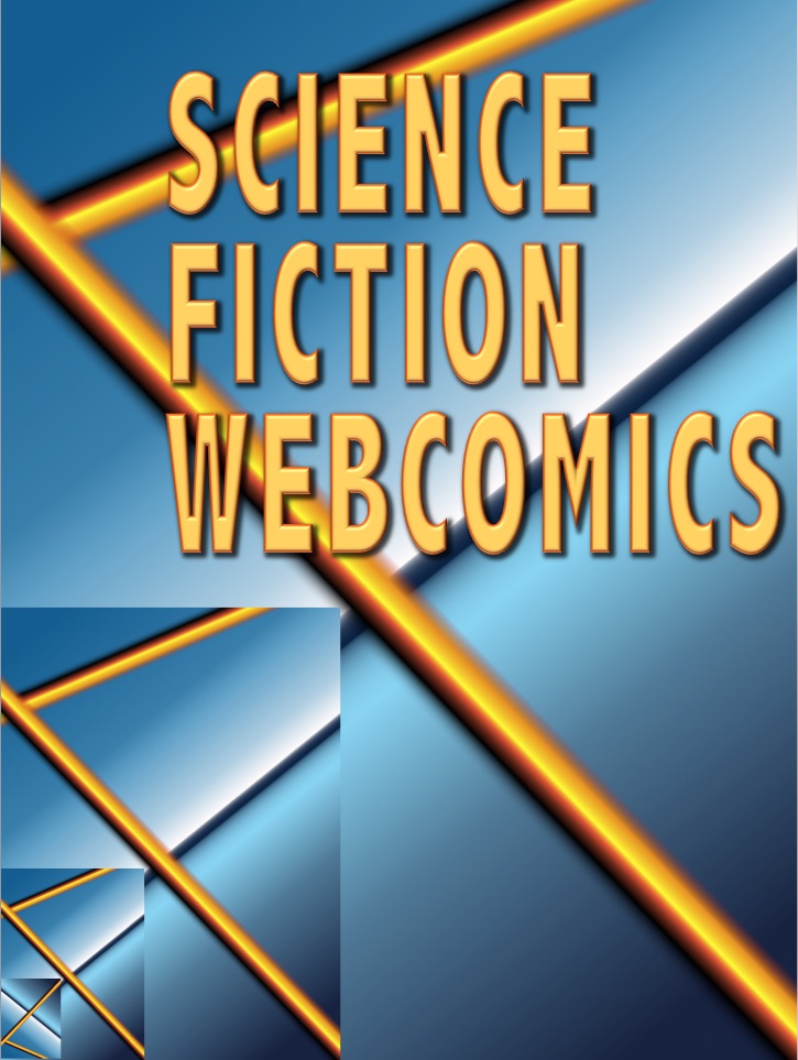 CONTRARY BRIN: A look at Science Fiction webcomics: Part 3