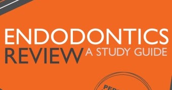 Endodontics Review A Study Guide