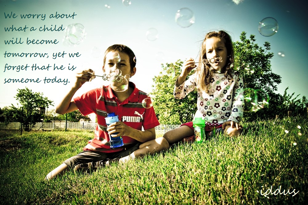 iddus: to be a child , to be a child!!!
