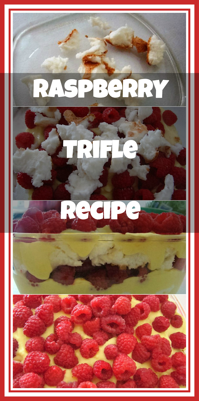 Rusty2rusty's Chatter: Raspberry Trifle Recipe
