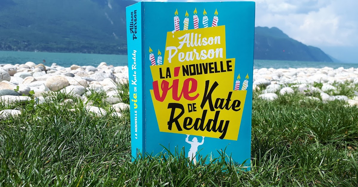 La bibliothèque de Marjorie: La nouvelle vie de Kate Reddy - Allison ...