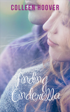 Les Reines de la Nuit: Finding Cinderella de Colleen Hoover