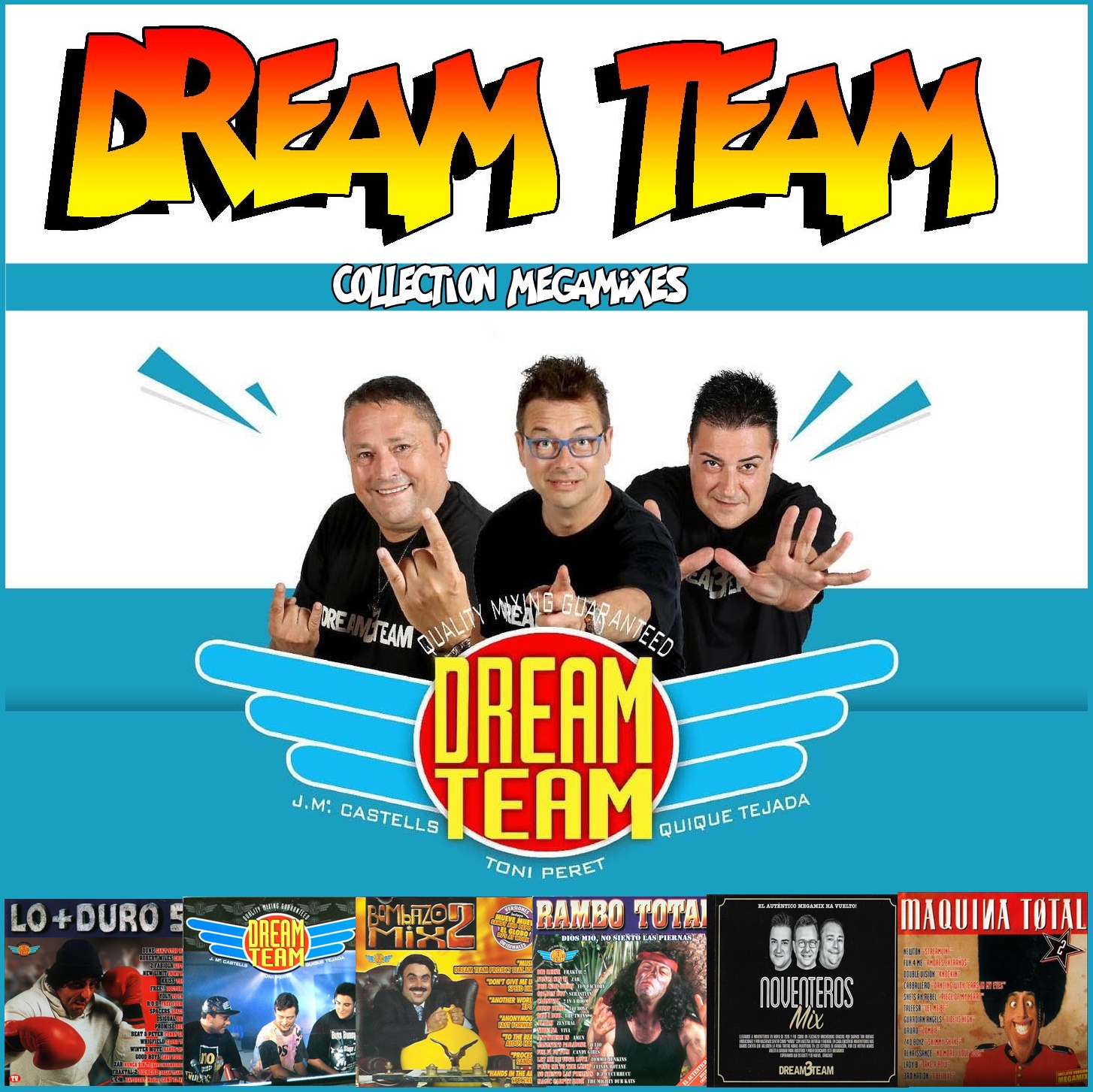 MIXES Y MEGAMIXES: DREAM TEAM COLLECTION MEGAMIXES