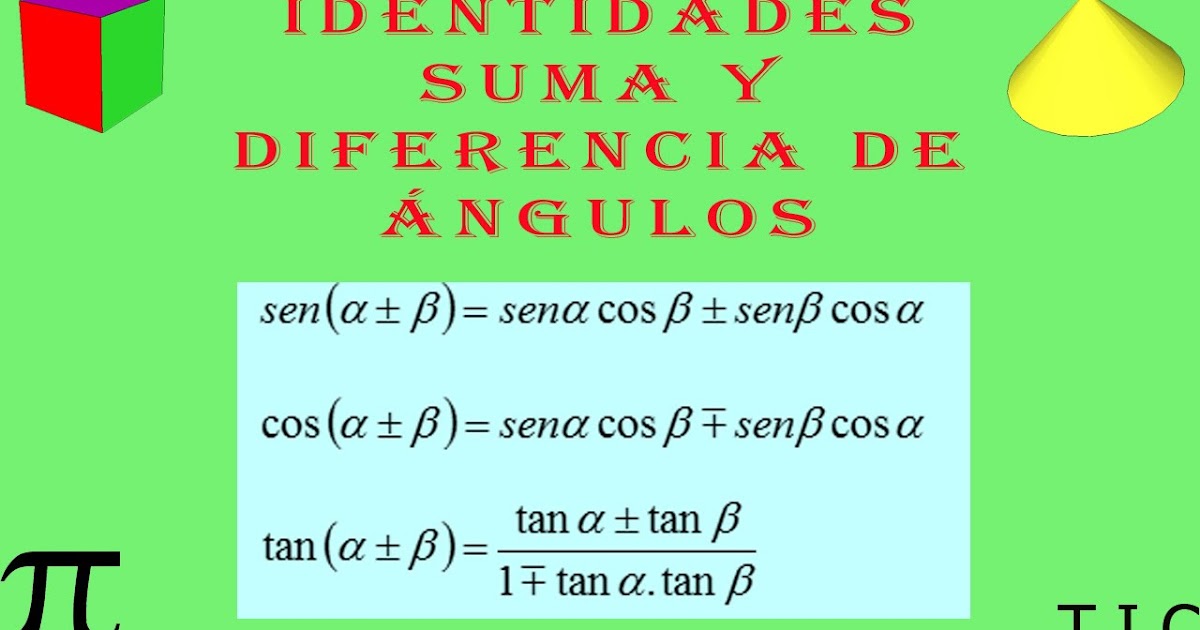 Segundo Semestre Matematica 6to: Suma y Diferencia de Angulos