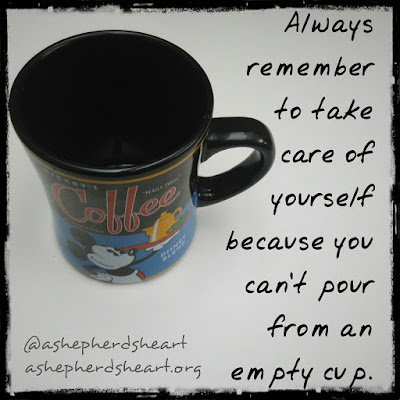 A Shepherd's Heart: How To Stop Pouring Out Of An Empty Cup