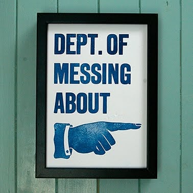 Domestic Sluttery: Dept. of Messing About