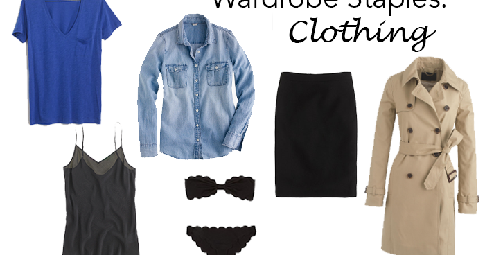 Wardrobe Staples: Clothing / Mrs. on the Move