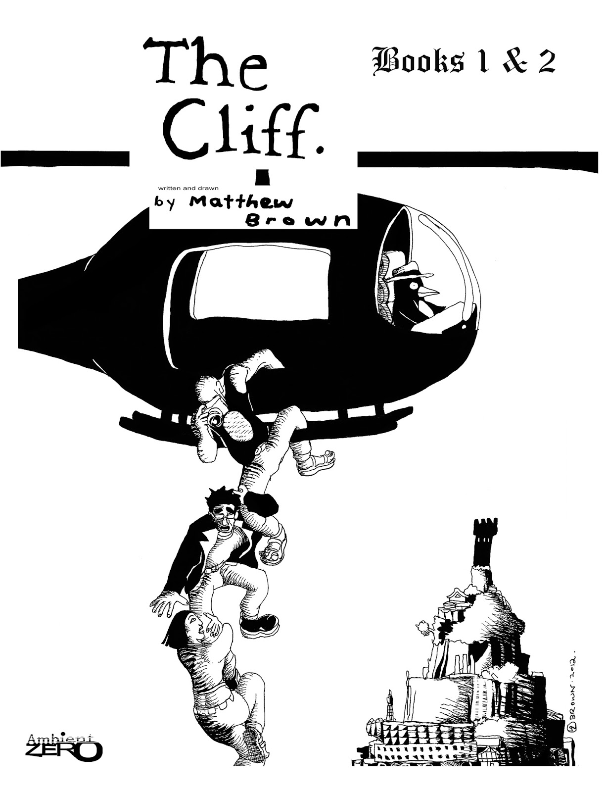Ambient Zero Comic Book blog: Back issues of THE CLIFF have come available!