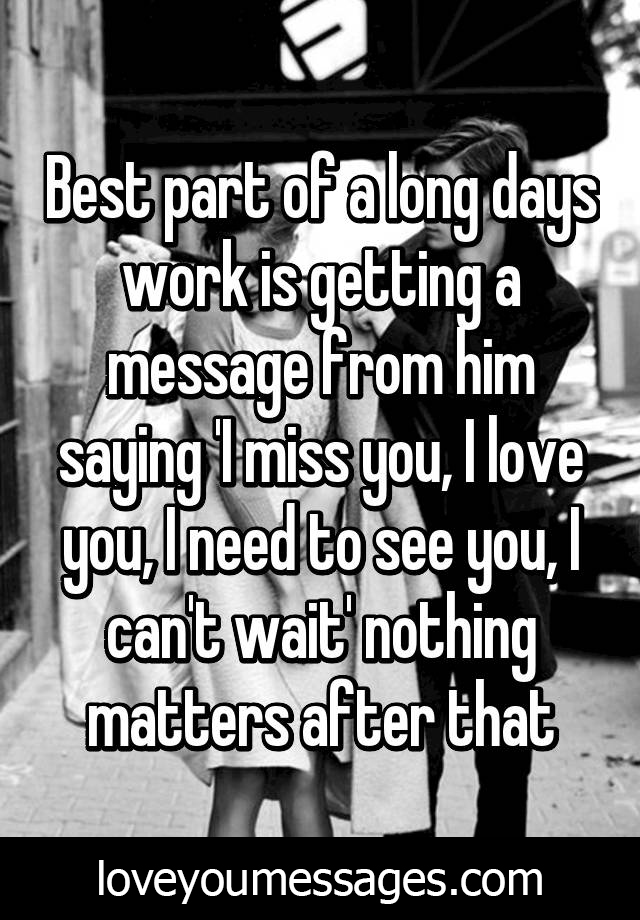 Can t Wait To See You Messages I Can t Wait To See You Quotes Love