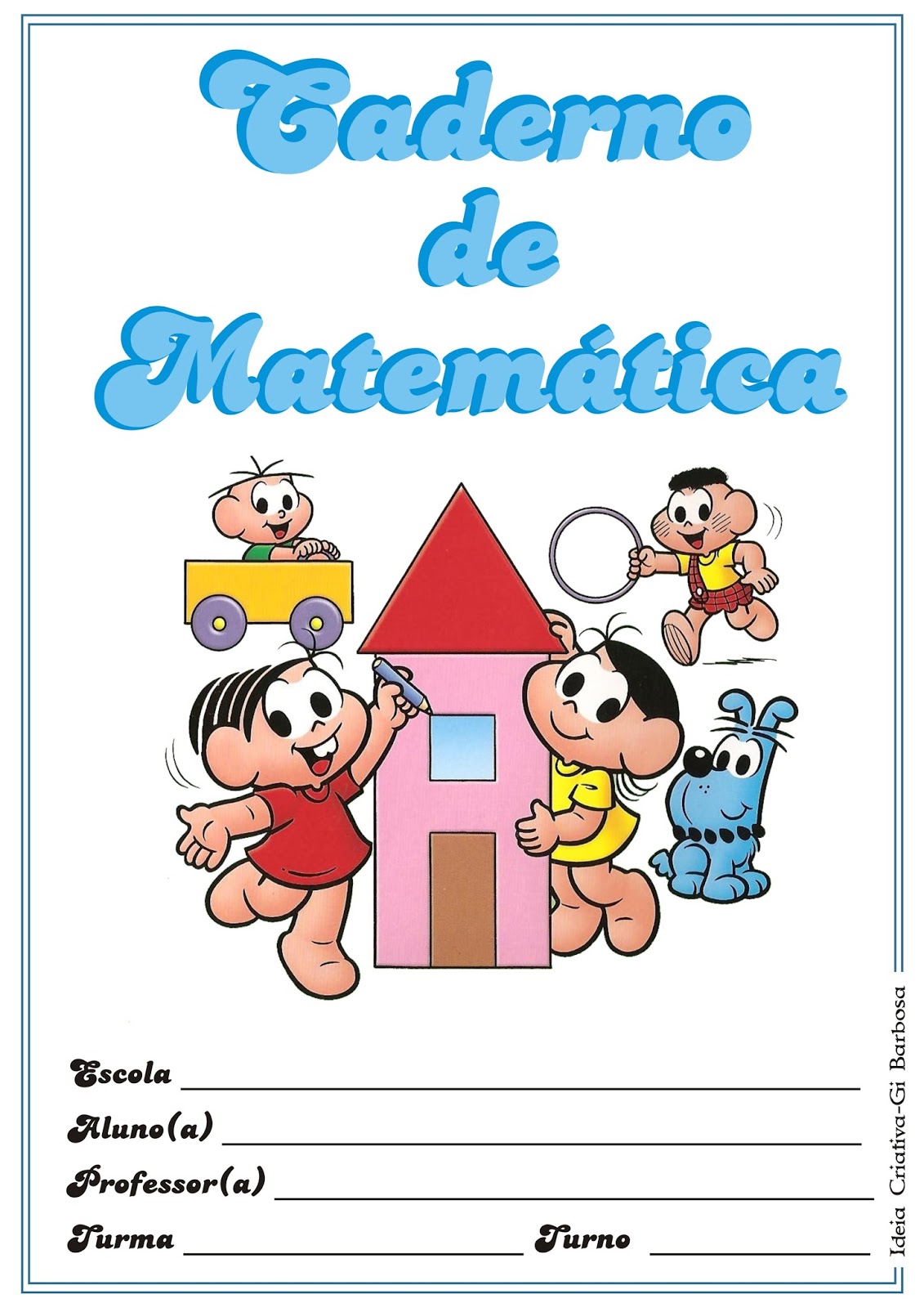 Missões Educacionais: Capas de cadernos Turma da Mônica - Volta às aulas Missões Educacionais: Capas de cadernos Turma da Mônica - Volta às aulas