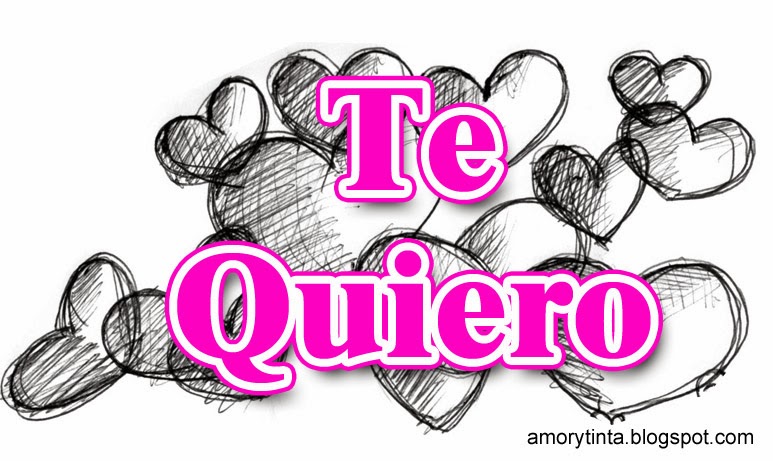 Amor y Tinta: Imagenes con frase Te Quiero