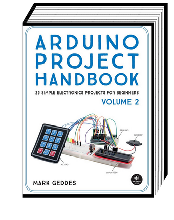 Arduino Project Handbook - 25 Simple Electronics Projects for Beginners ...
