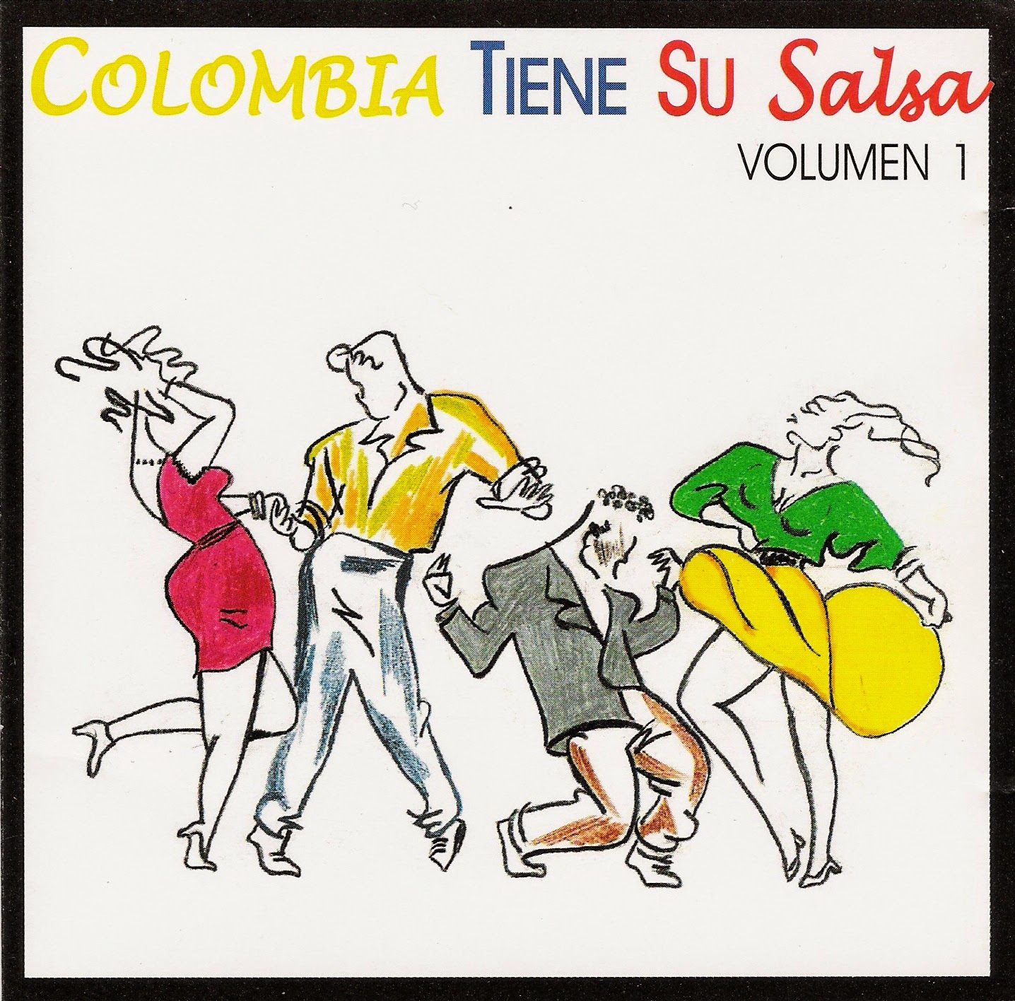Colombia Tiene Su Salsa Vol. 1 | EL PAPA DE LA SALSA Colombia Tiene Su Salsa Vol. 1 | EL PAPA DE LA SALSA