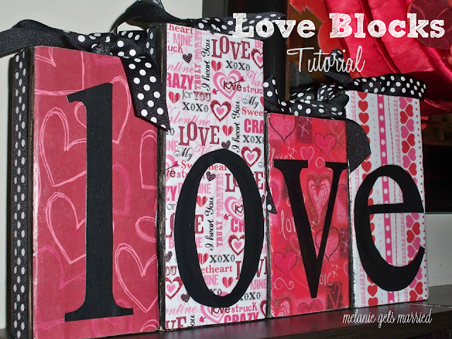 Melanie Gets Married: Tutorial: Love Blocks