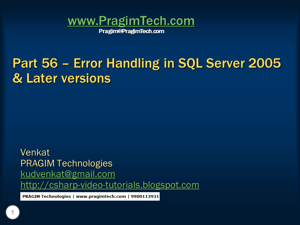 Sql server, .net and c# video tutorial: Part 56 – Error Handling in SQL ...
