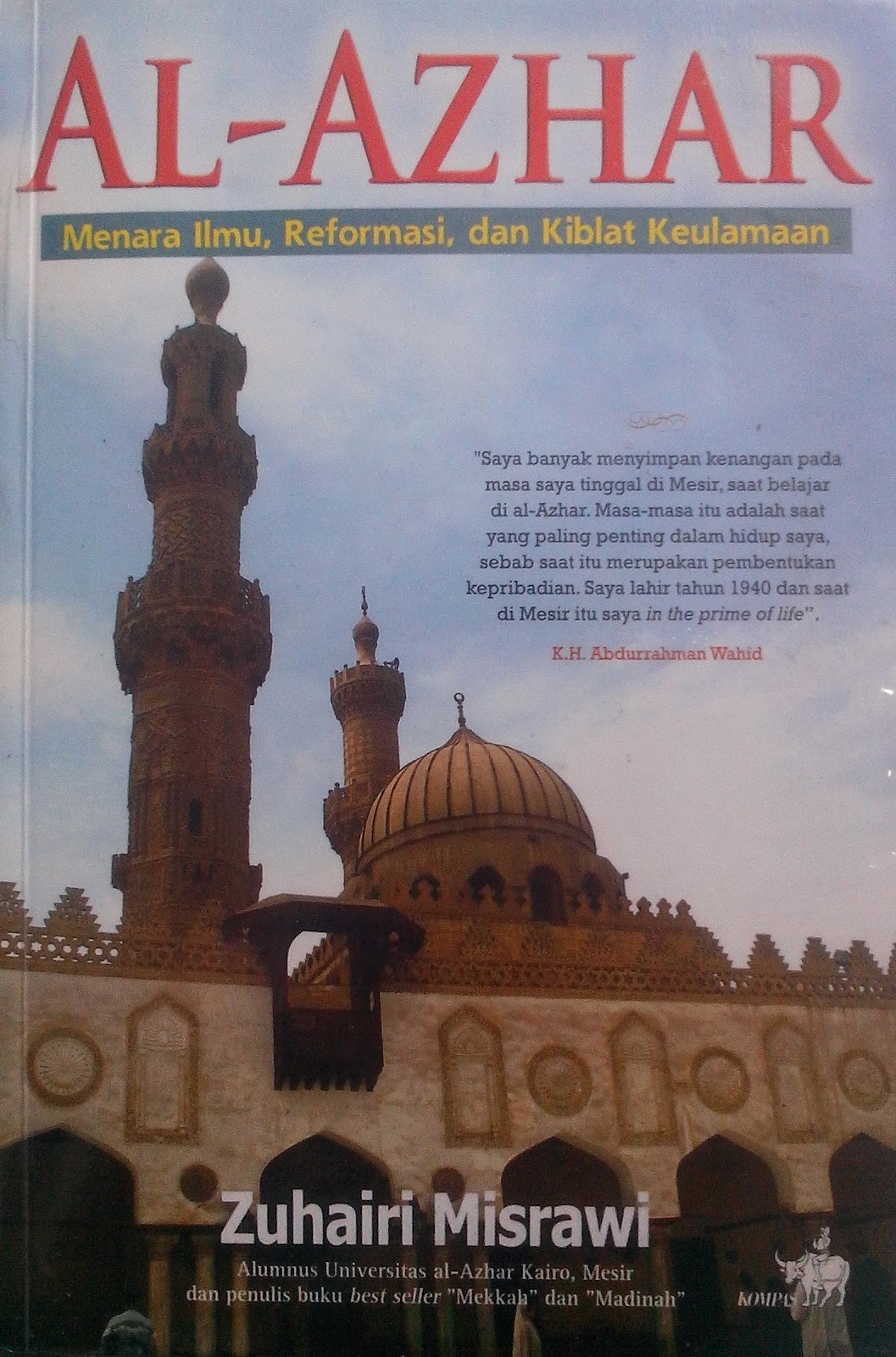 Review Buku Al-Azhar, Menara Ilmu, Reformasi, Dan Kiblat Keulamaan ...