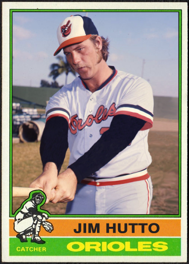 WHEN TOPPS HAD (BASE)BALLS!: NOT REALLY MISSING IN ACTION- 1976 JIM HUTTO