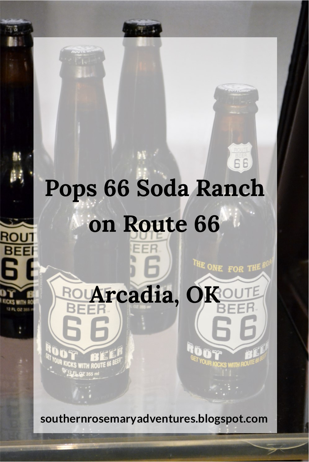 Pops 66 Soda Ranch on Route 66 | Arcadia, OK - Southern RoseMary Adventures