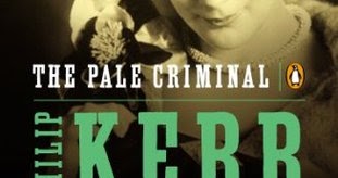 The Pale Criminal by Philip Kerr: A review