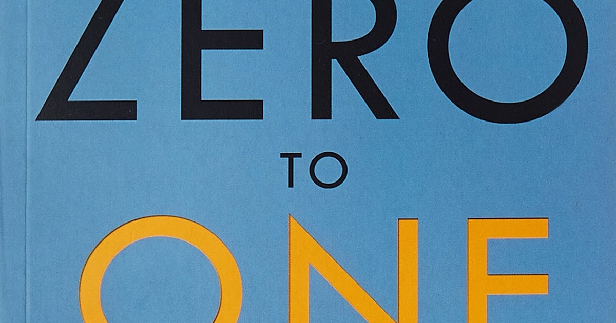 Book Review - Zero to One