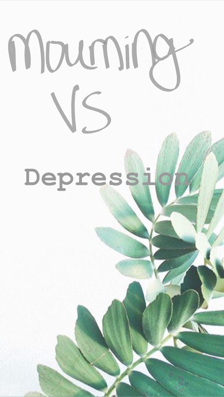 Mourning VS Depression
