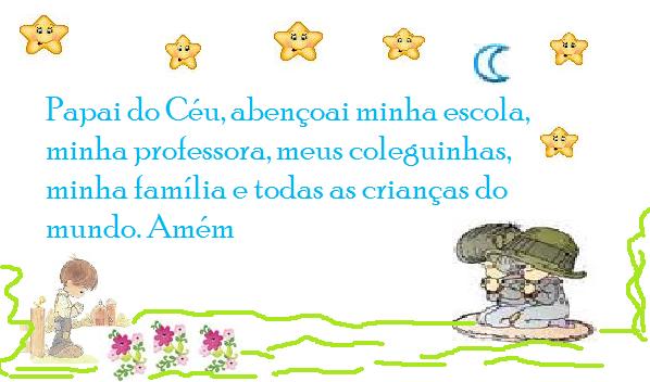 Educação Infantil Betim: Oração para sala de aula ou para a escola Educação Infantil Betim: Oração para sala de aula ou para a escola