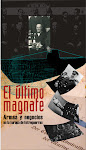 EL ÚLTIMO MAGNATE