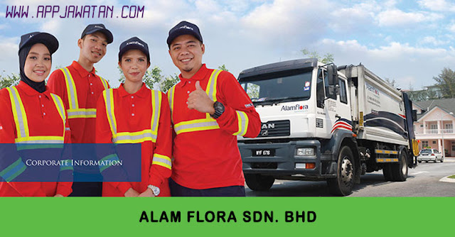 Jawatan Kosong di Alam Flora Sdn. Bhd. - APPJAWATAN MALAYSIA