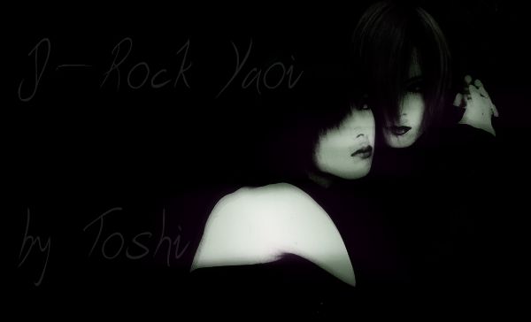 ~ Yaoi (fanfiction) by Toshi-chan