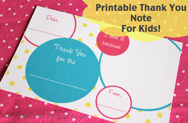 craft whatever: {Printable} Kids Thank You Notes