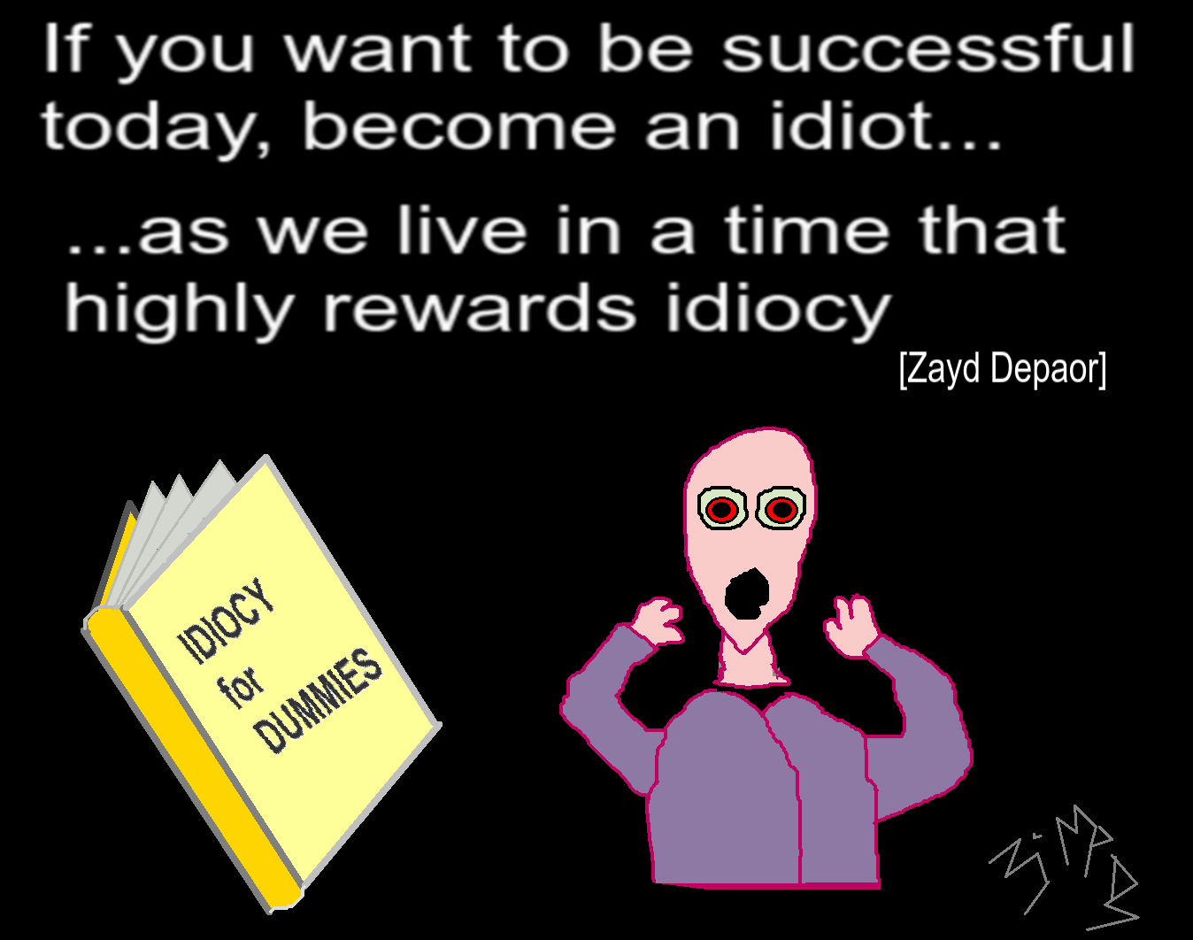 Zayd Depaor - Art: SUCCESSFUL IDIOT - Dissident Doorway - Crypto Comics ...