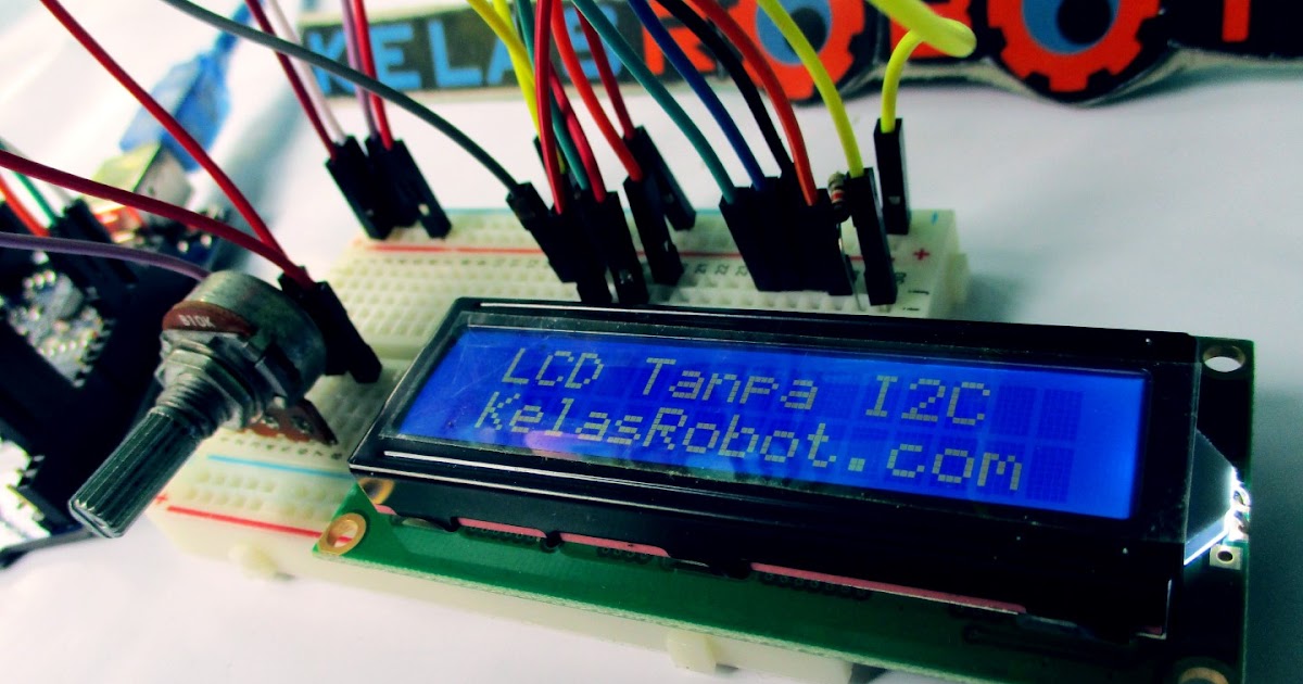 Cara Memprogram LCD 16x2 Tanpa I2C Dengan Arduino - Teknik Otomotif