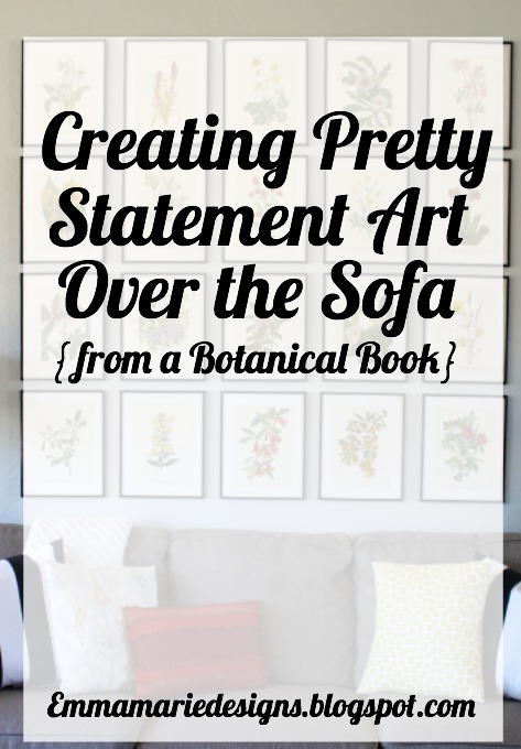 How to Create Pretty Statement Art Over the Sofa {from a Botanical Book ...